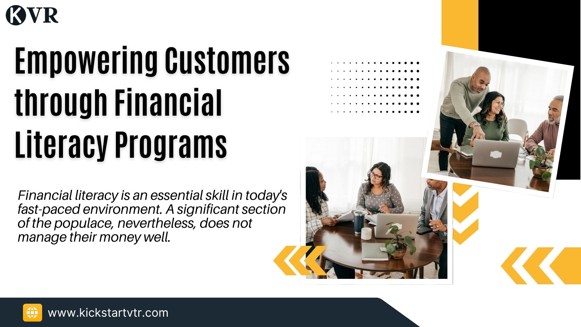 KVR Empowering Customers through Financial Literacy Programs